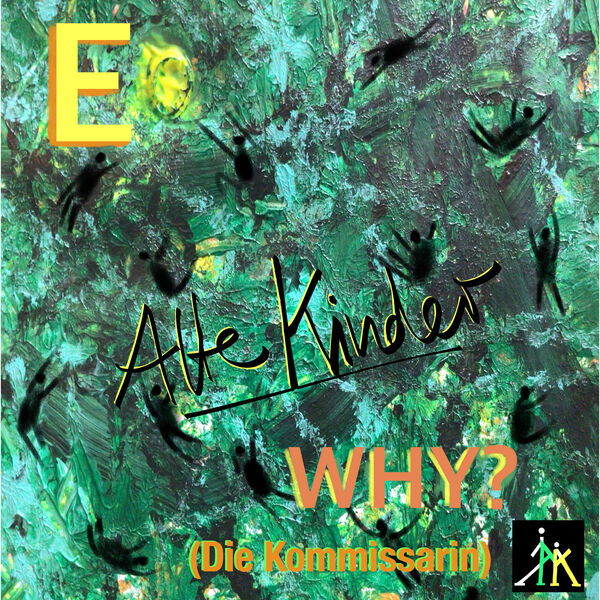 E WHY? (DIE KOMMISSARIN), Alte Kinder - Qobuz