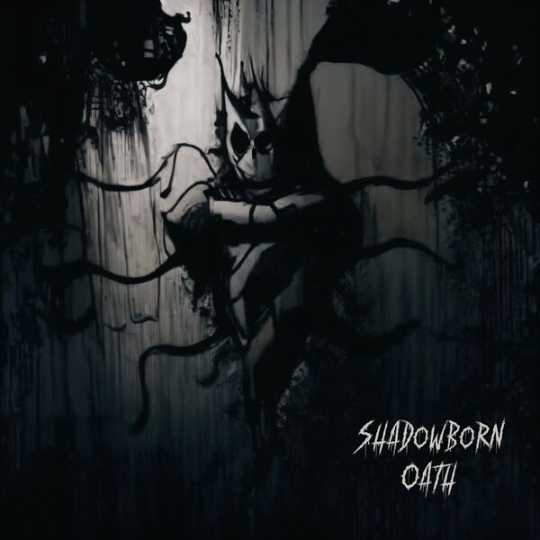 Shadowborn Oath, Editbyjuck - Qobuz