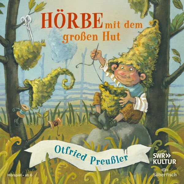 Hörbe mit dem großen Hut, Otfried Preußler - Qobuz