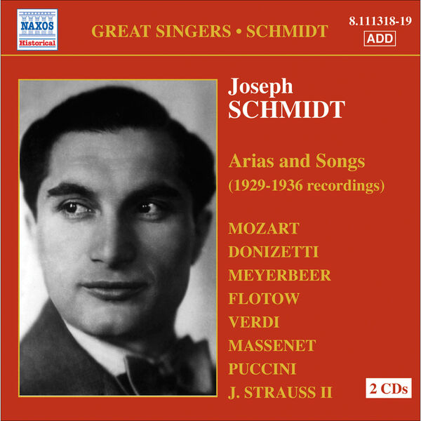 Schmidt, Joseph: Arias and Songs (1929-36), Joseph Schmidt - Qobuz