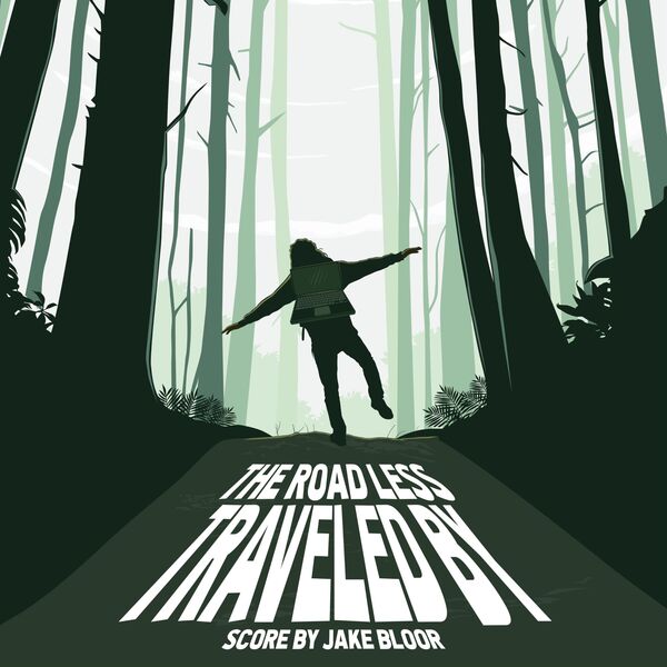 The Road Less Traveled By (Original Motion Picture Soundtrack), Jake ...