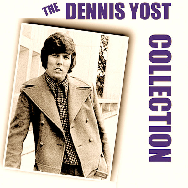 The Dennis Yost Collection, Dennis Yost - Qobuz