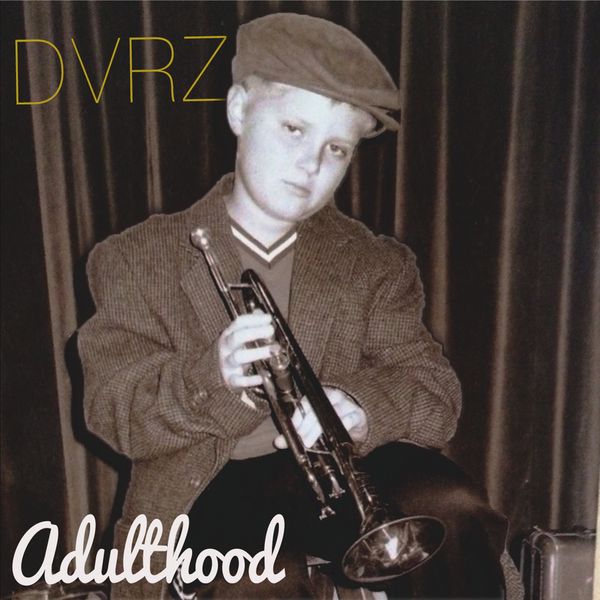 Adulthood (Dvrz), Evan DeVries - Qobuz