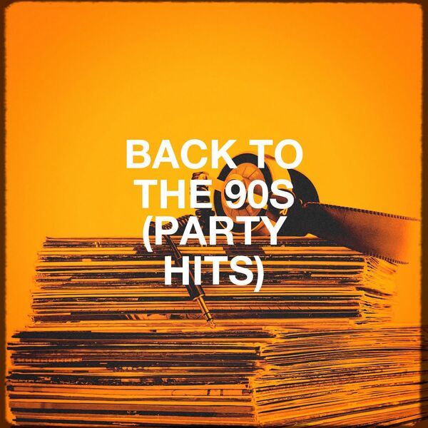 Back to the 90s (Party Hits), Génération 90 - Qobuz