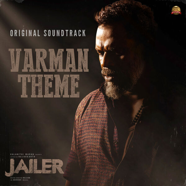 Varman Theme (From "Jailer"), Anirudh Ravichander - Qobuz