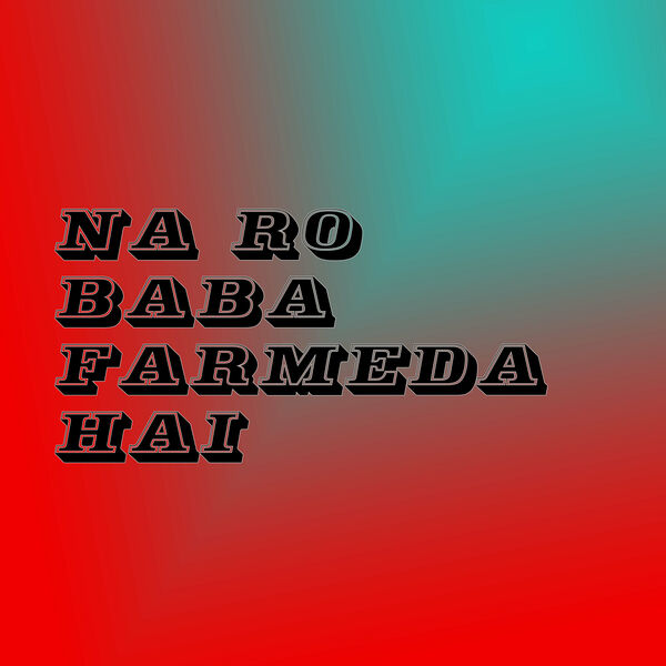 Na Ro Baba Farmeda Hai, Namaz Or Mattam نماز اور ماتم - Qobuz