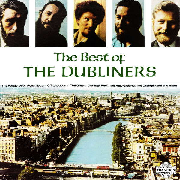 The Best of the Dubliners - Irish Favorites, The Dubliners - Qobuz