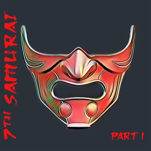 sonic samurai, Pt. 1, 7th Samurai - Qobuz
