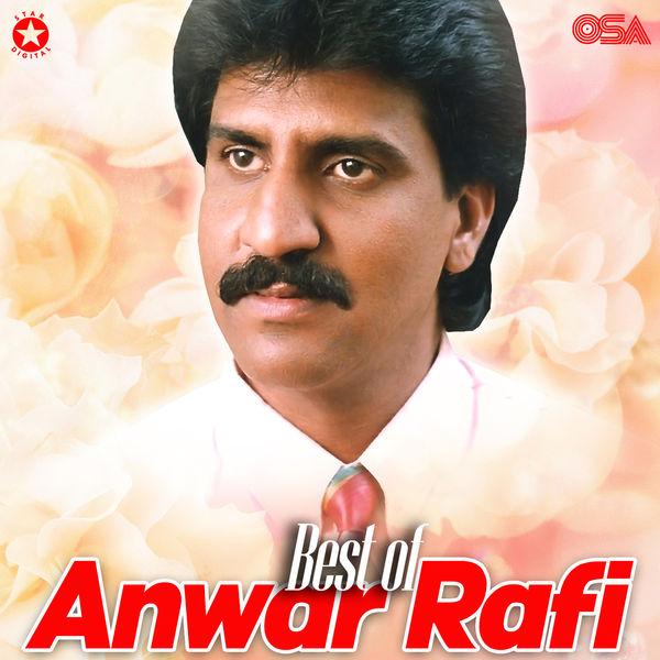Best of Anwar Rafi, Anwar Rafi - Qobuz