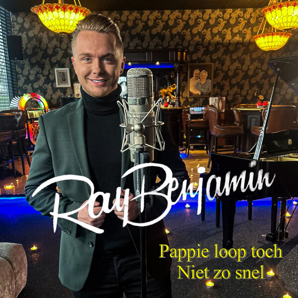 Pappie loop toch niet zo snel, Ray Benjamin - Qobuz