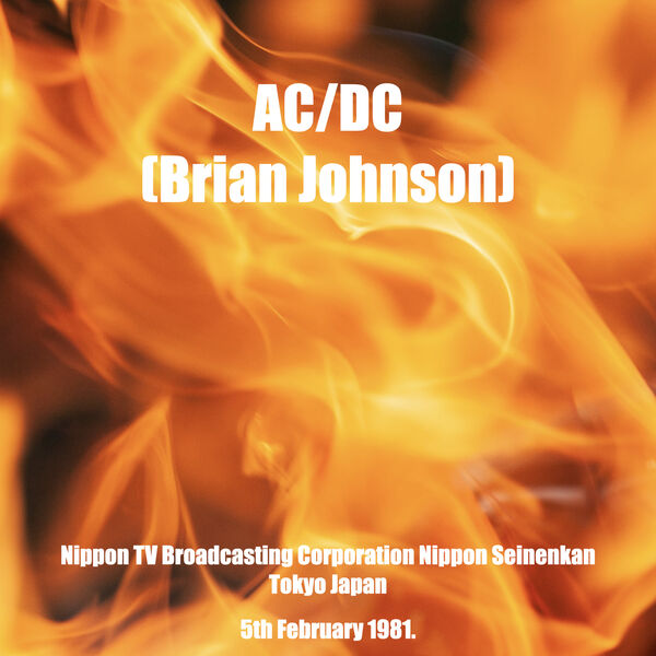 AC/DC (Brian Johnson) - Nippon TV Broadcasting Corporation Nippon ...