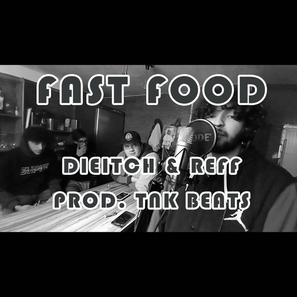 Fast Food (feat. Tonek Beats), Dieitch - Qobuz