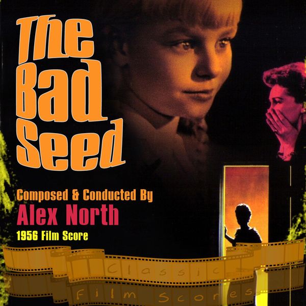 The Bad Seed (1956 Film Score) , Alex North (conductor), Warner Bros ...