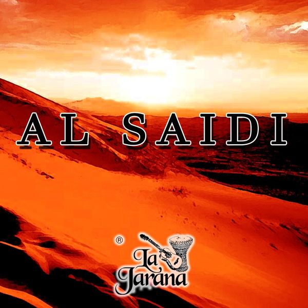 Al Saidi (feat. Juan D. Estrada, Alba D. López, Cami Henao, Gloria ...