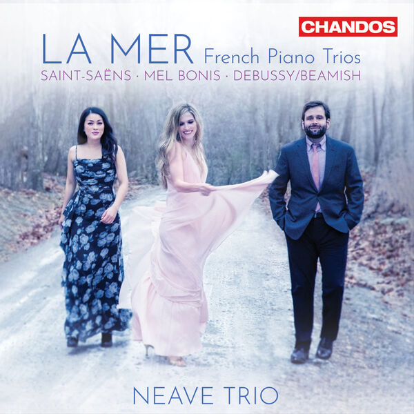 La mer: French Piano Trios, Neave Trio - Qobuz