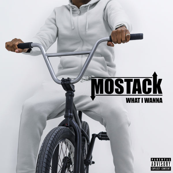 What I Wanna, MoStack - Qobuz