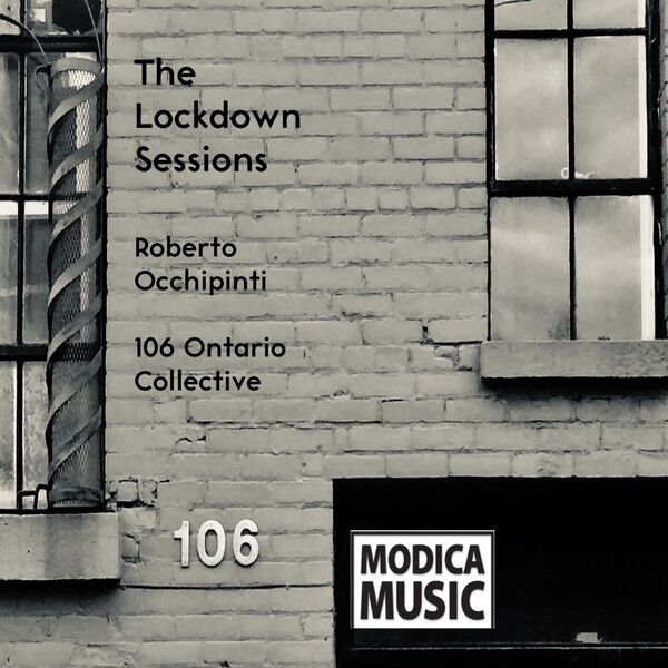 The Lock Down Sessions, Roberto Occhipinti - Qobuz