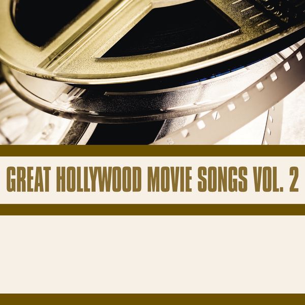 Great Hollywood Movie Songs, Vol. 2, Various Artists - Qobuz