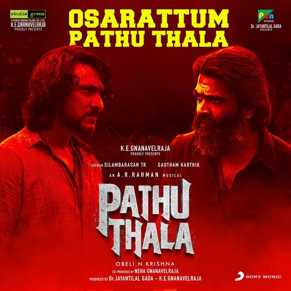 Osarattum Pathu Thala (From "Pathu Thala"), A.R. Rahman - Qobuz