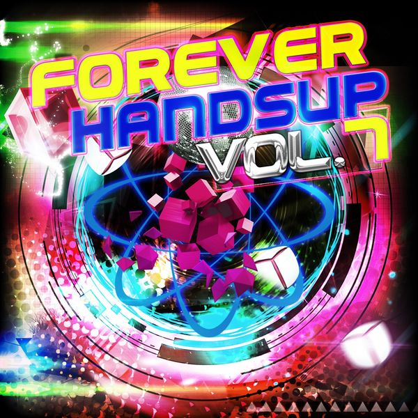 Forever Handsup, Vol. 7, Various Artists - Qobuz