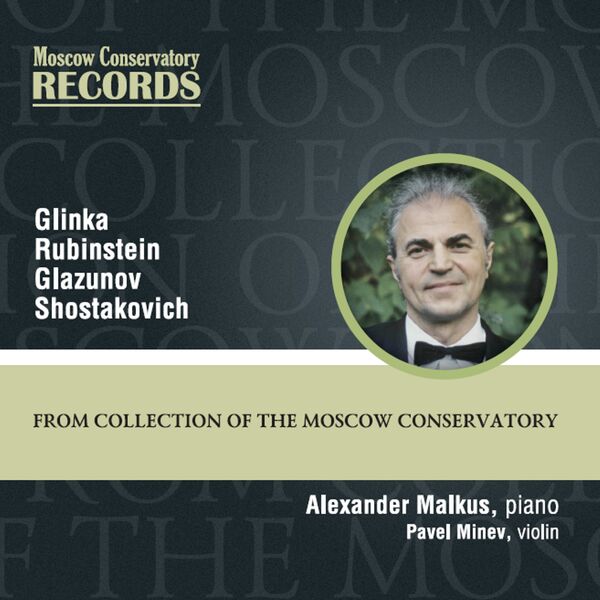 Glinka, Rubinstein, Glazunov, Shostakovich, Alexander Malkus - Qobuz