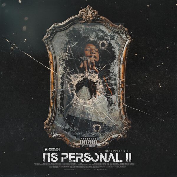 Its Personal II, 100GrandRoyce - Qobuz