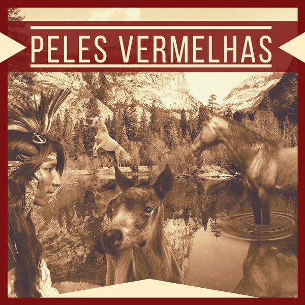 Peles Vermelhas : Acalmar a Mente com as Canções dos Indios Nativos ...