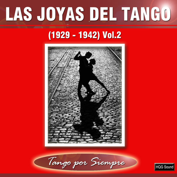 Las Joyas del Tango, Vol. 2, Various Artists - Qobuz