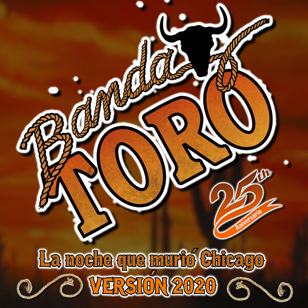 La Noche Que Murió Chicago, Banda Toro - Qobuz