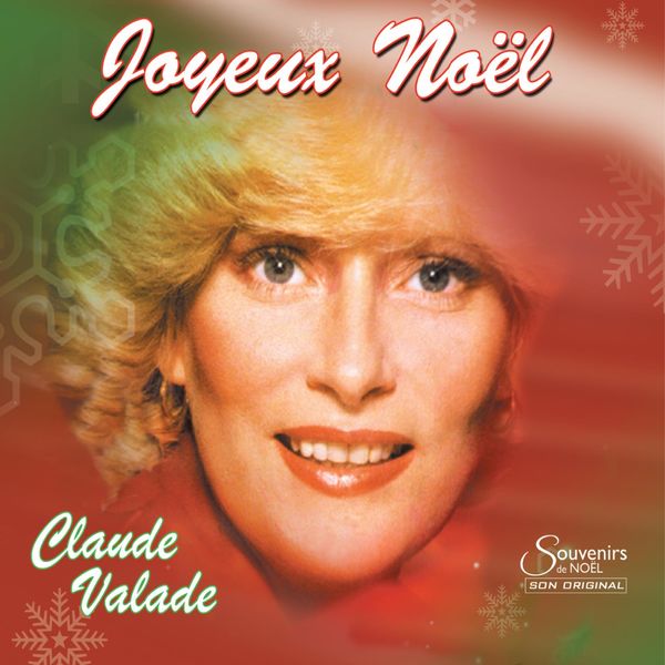 Joyeux Noël (Remasterisé), Claude Valade - Qobuz
