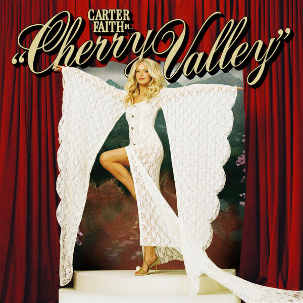 Cherry Valley, Carter Faith - Qobuz