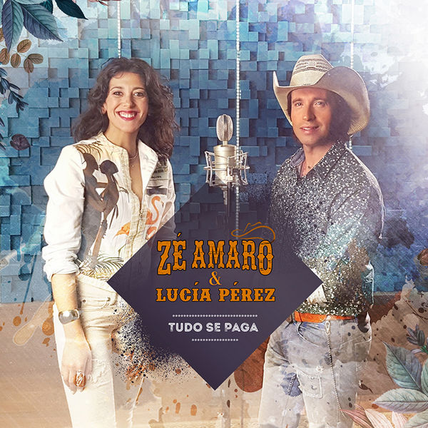 Tudo Se Paga, Zé Amaro - Qobuz