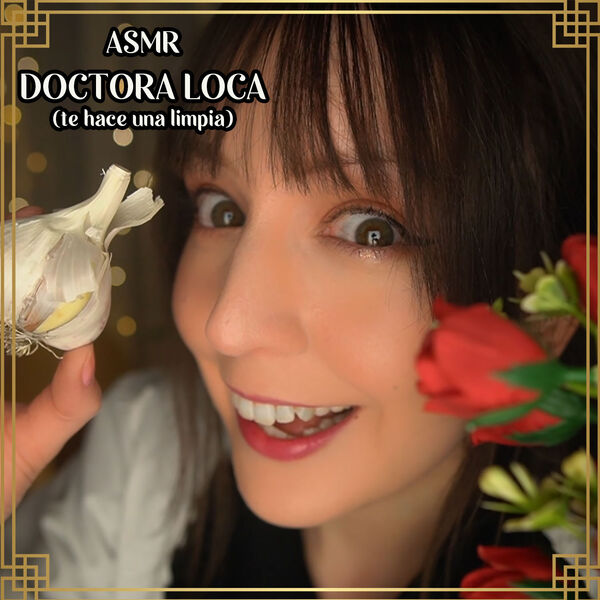 Asmr Doctora Loca te Hace una Limpia, ASMR con Noa - Qobuz