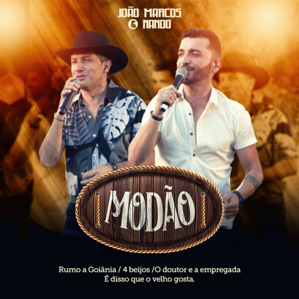 Modão: Rumo a Goiânia / 4 Beijos / O Doutor e a Empregada / É Disso Que ...