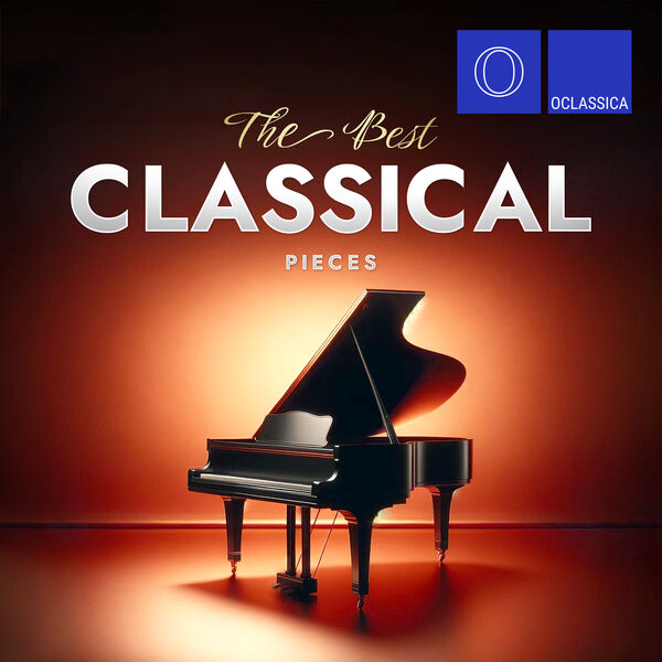 The Best Classical Pieces, Various Artists - Qobuz