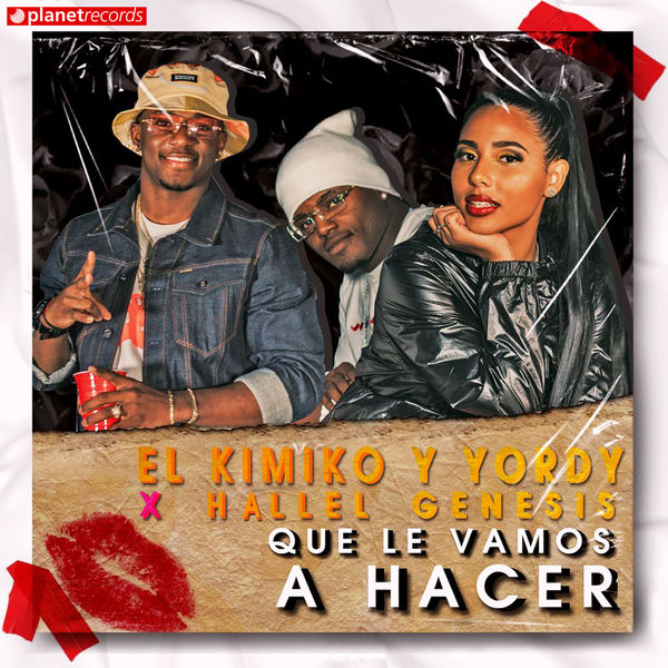 Album Que Le Vamos A Hacer, El Kimiko y Yordy | Qobuz: download and ...