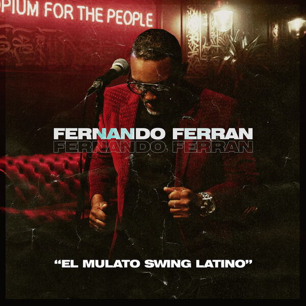 El Mulato Swing Latino, Fernando Ferrán - Qobuz