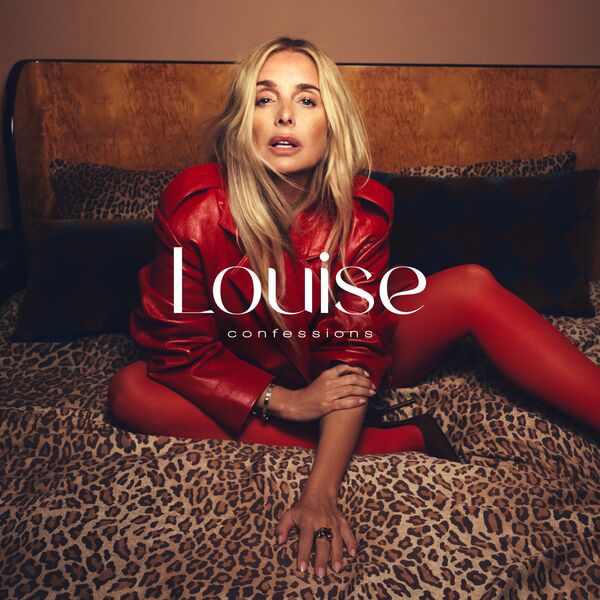 Confessions (Deluxe Edition), Louise - Qobuz