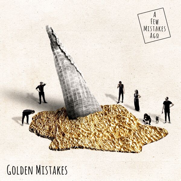 Golden Mistakes, A Few Mistakes Ago - Qobuz