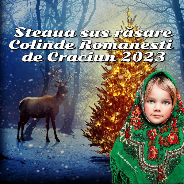Steaua sus răsare Colinde Romanesti de Craciun 2023, Colinde de Craciun ...