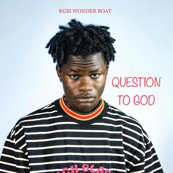 Question to God (Lasmid Friday Night Cover), Rgm Wonder Boay - Qobuz