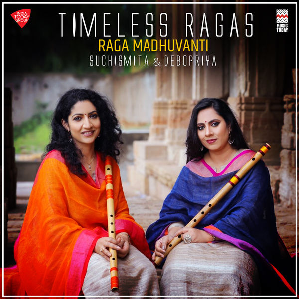 Timeless Ragas - Raga Madhuvanti, Suchismita Chatterjee - Qobuz