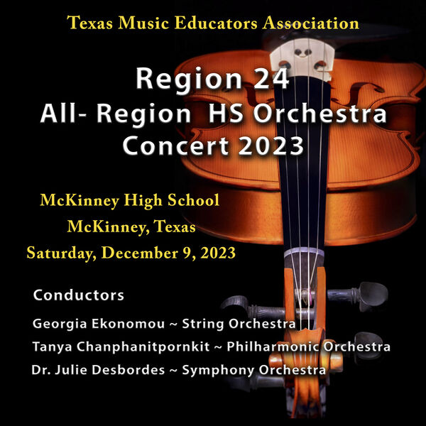 Texas Music Educators Association Region 24 High School Orchestras 2023 ...