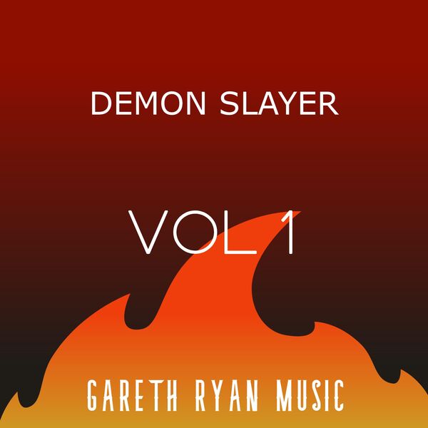Demon Slayer, Vol. 1, Gareth Ryan - Qobuz