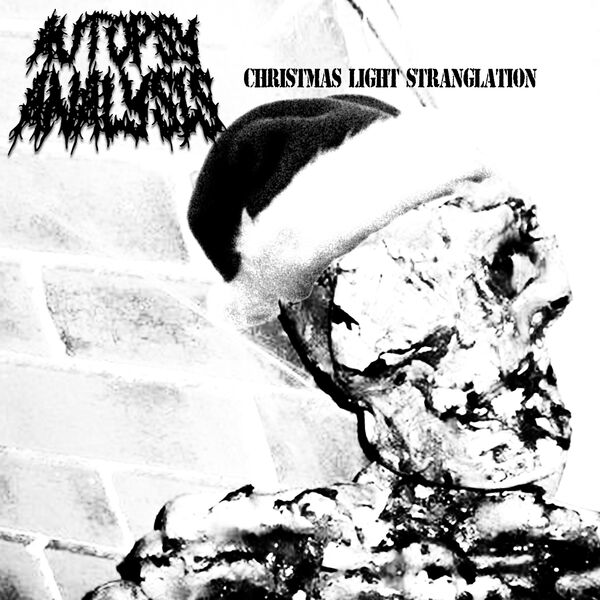CHRISTMAS LIGHT STRANGLATION, Autopsy Analysis - Qobuz