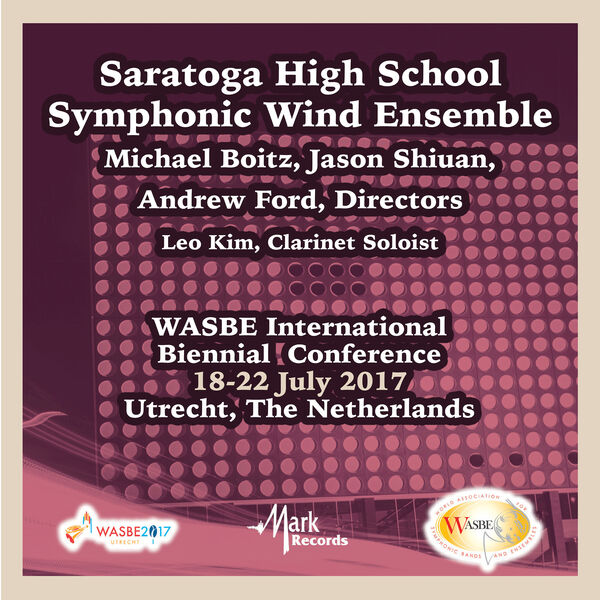 2017 WASBE International Biennial Conference: Saratoga High School ...