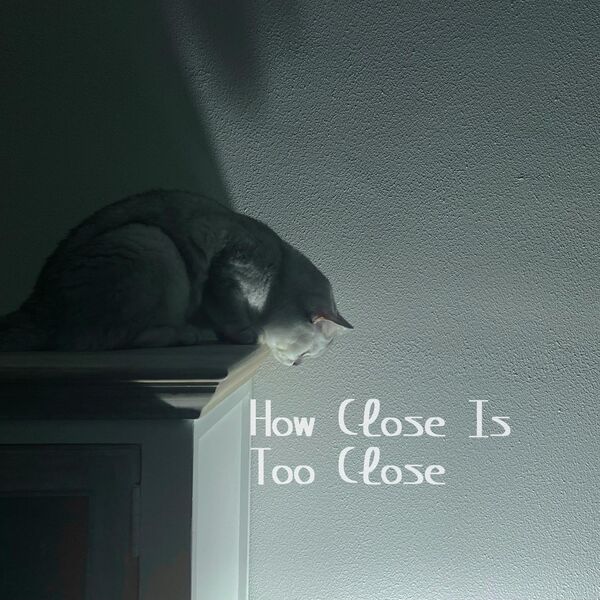 How Close Is Too Close, Rathaya Antha - Qobuz