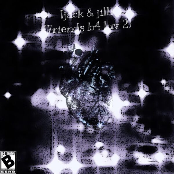 Jack And Jill Friends B4 Luv 2 Azure Amante Qobuz