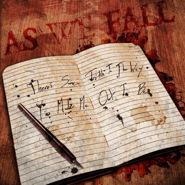 There's Some Truth To The Way You Made Me Out To Be, As We Fall - Qobuz