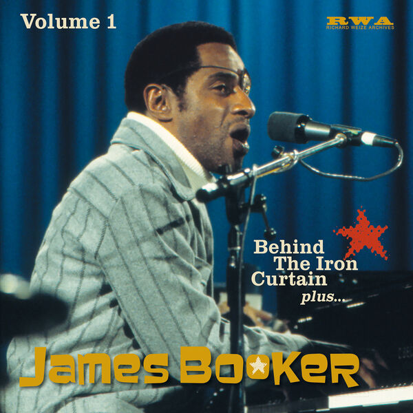 Behind the Iron Curtain plus..., Vol. 1 (Live), James Booker - Qobuz